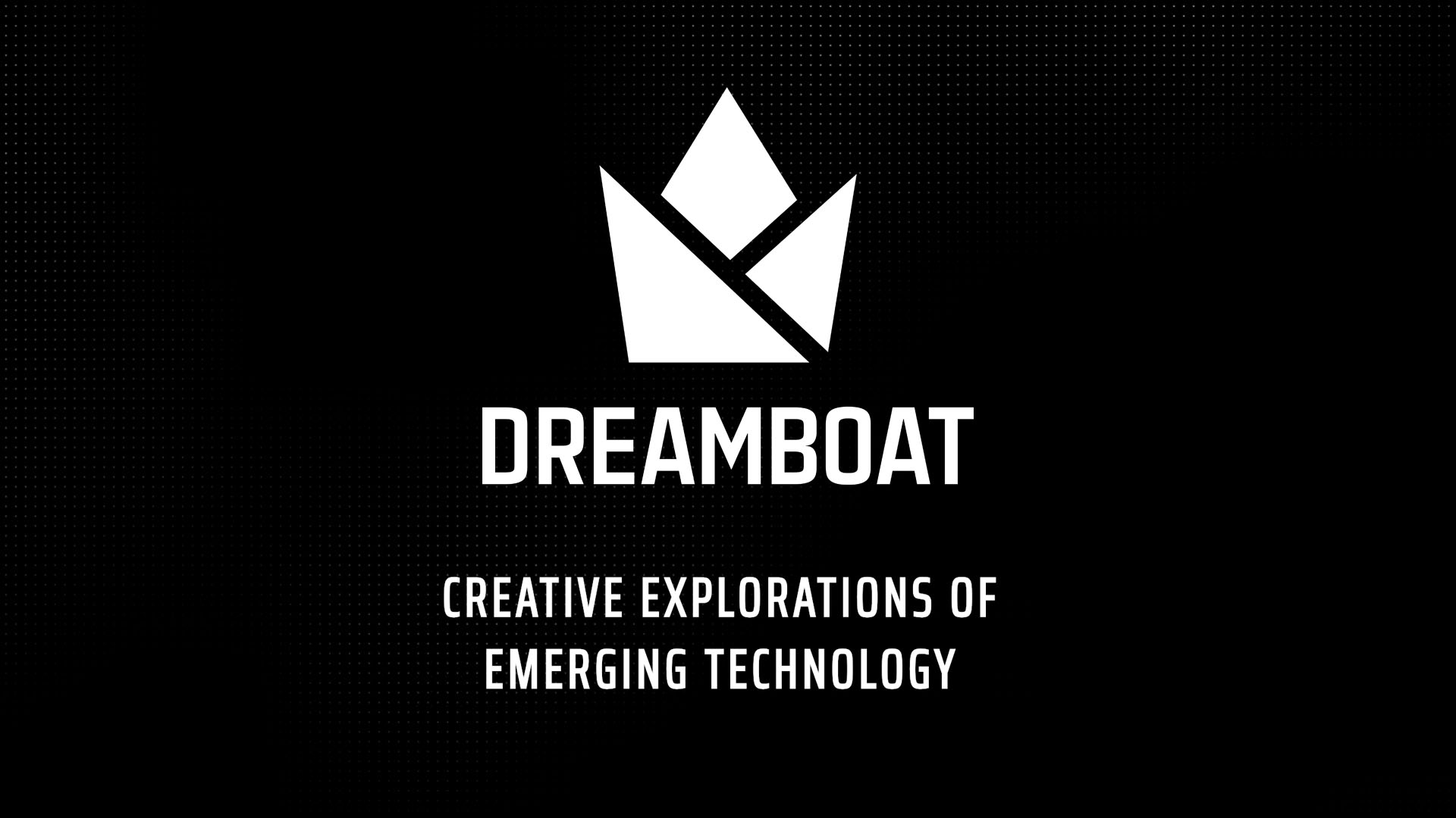 Hello, Dreamboat | Experiential | AR | VR | Immersive Environments ...